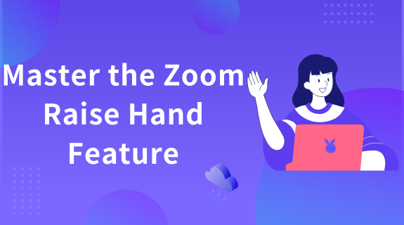 Master the Zoom Raise Hand Feature: Boost Engagement in 3 Easy Steps