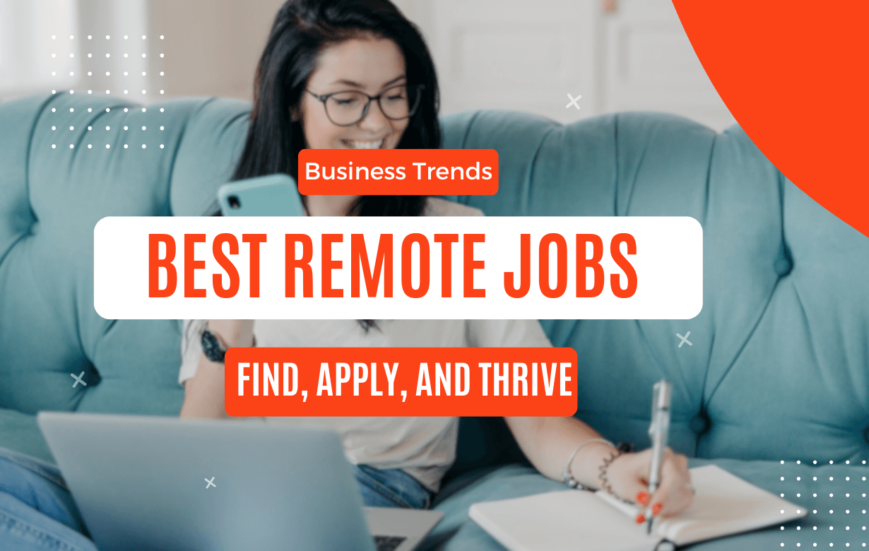 Top Remote Jobs – Best Careers, Salaries & How to Get Hired