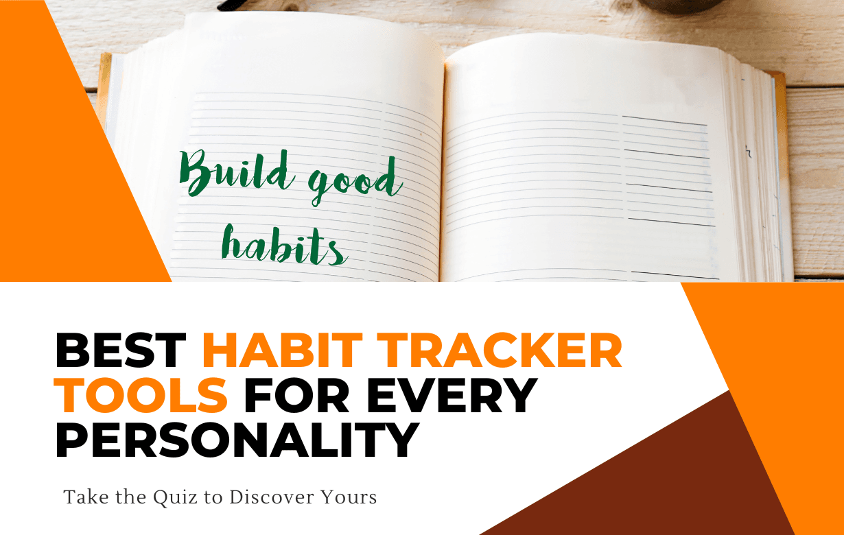 Best Habit Tracker Tools to Build Consistency: Find Your Ideal Fit