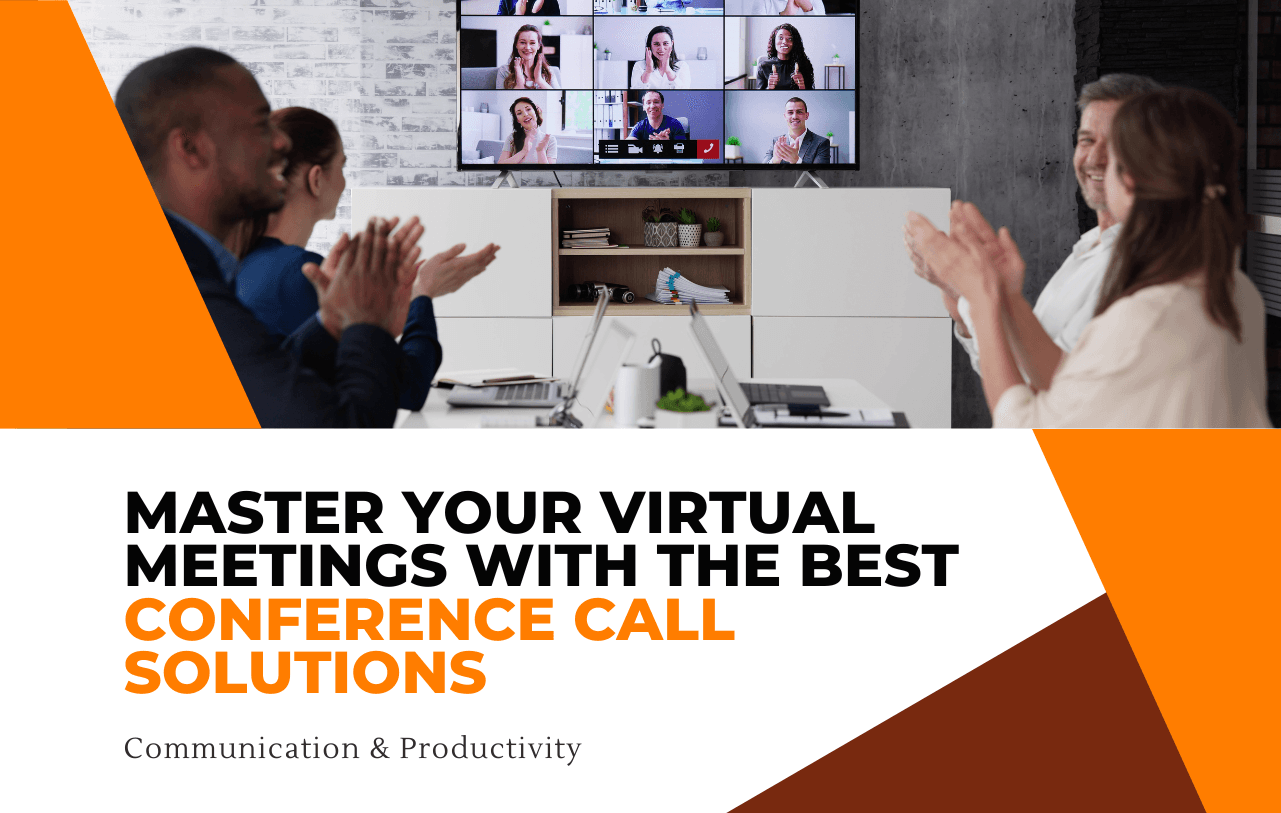 Top Conference Call Solutions to Enhance Your Virtual Meetings