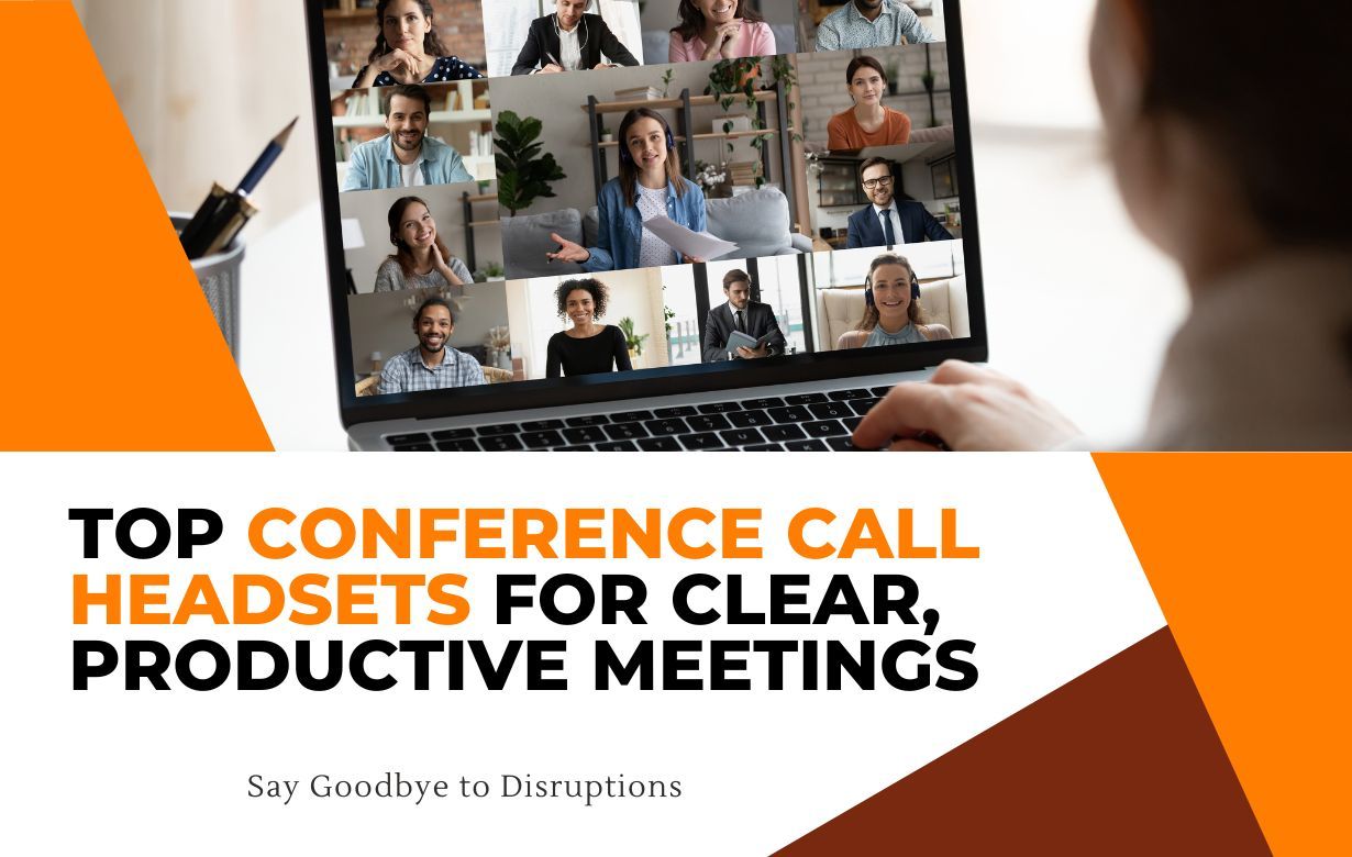 Top Conference Call Headsets for Seamless Communication