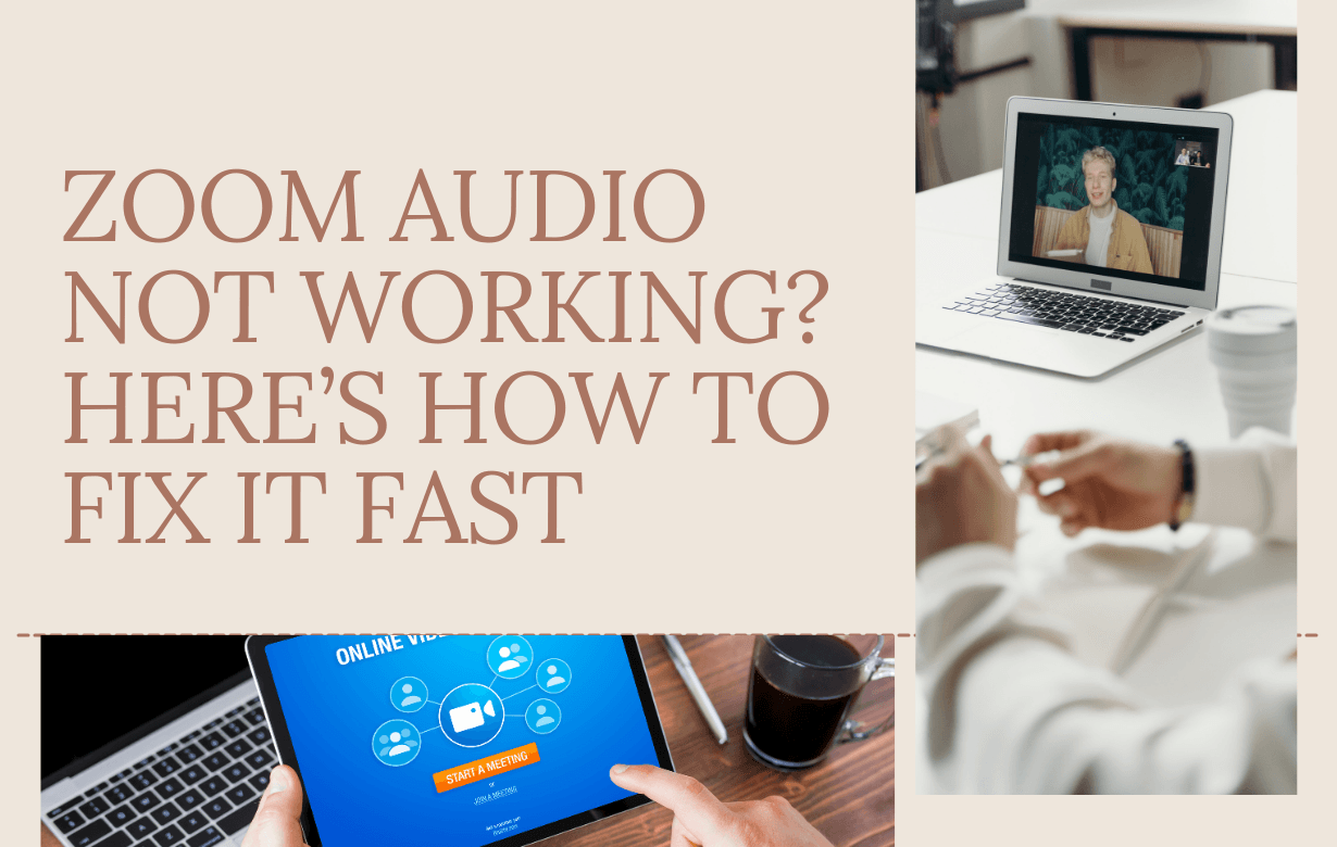 Fix Zoom Audio Not Working: Common Issues & Quick Solutions