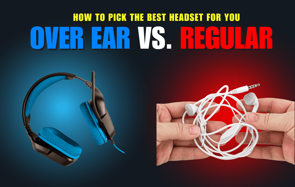 The Ultimate Guide to Choosing the Best Over Ear Headset