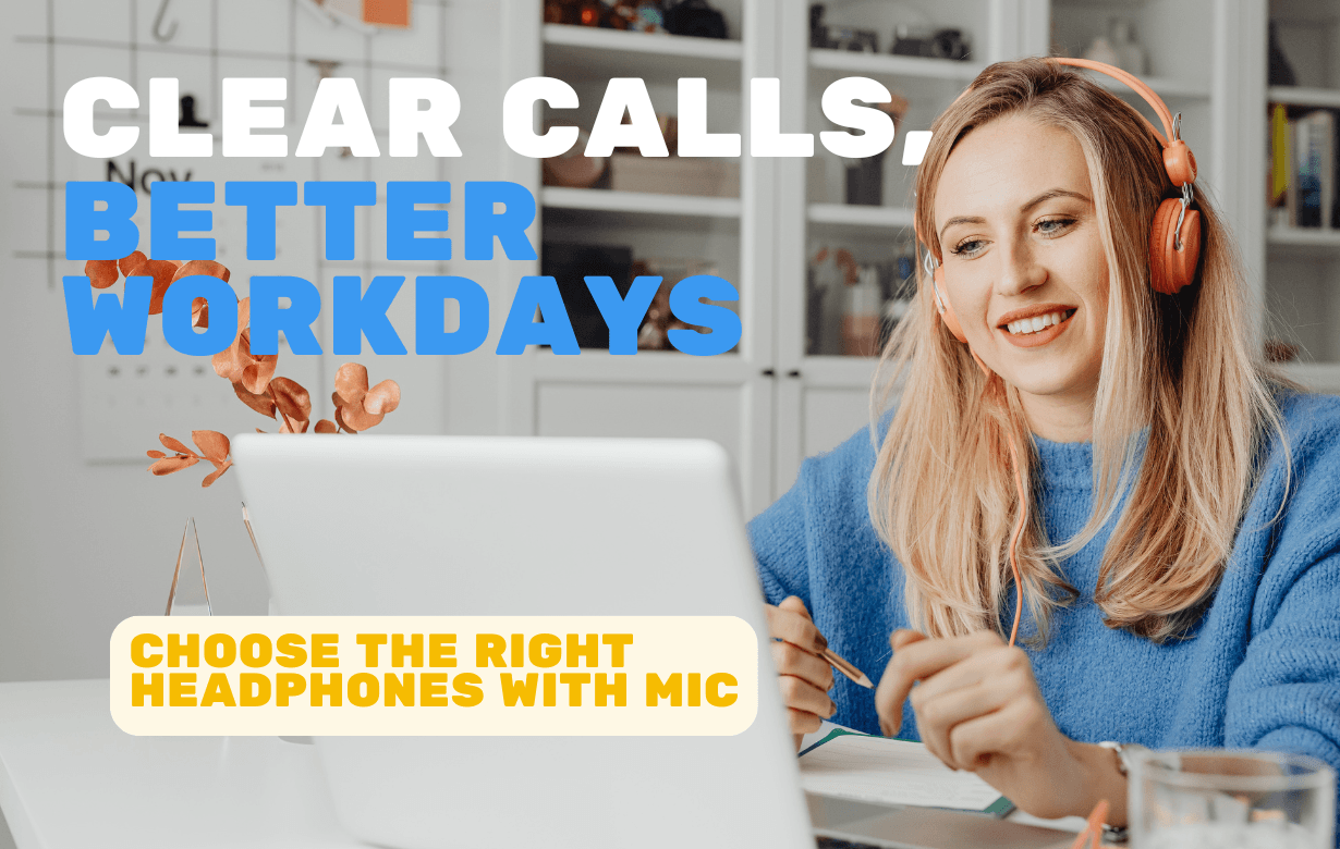 The Ultimate Guide to Choosing the Best Headphones with Mic for Work