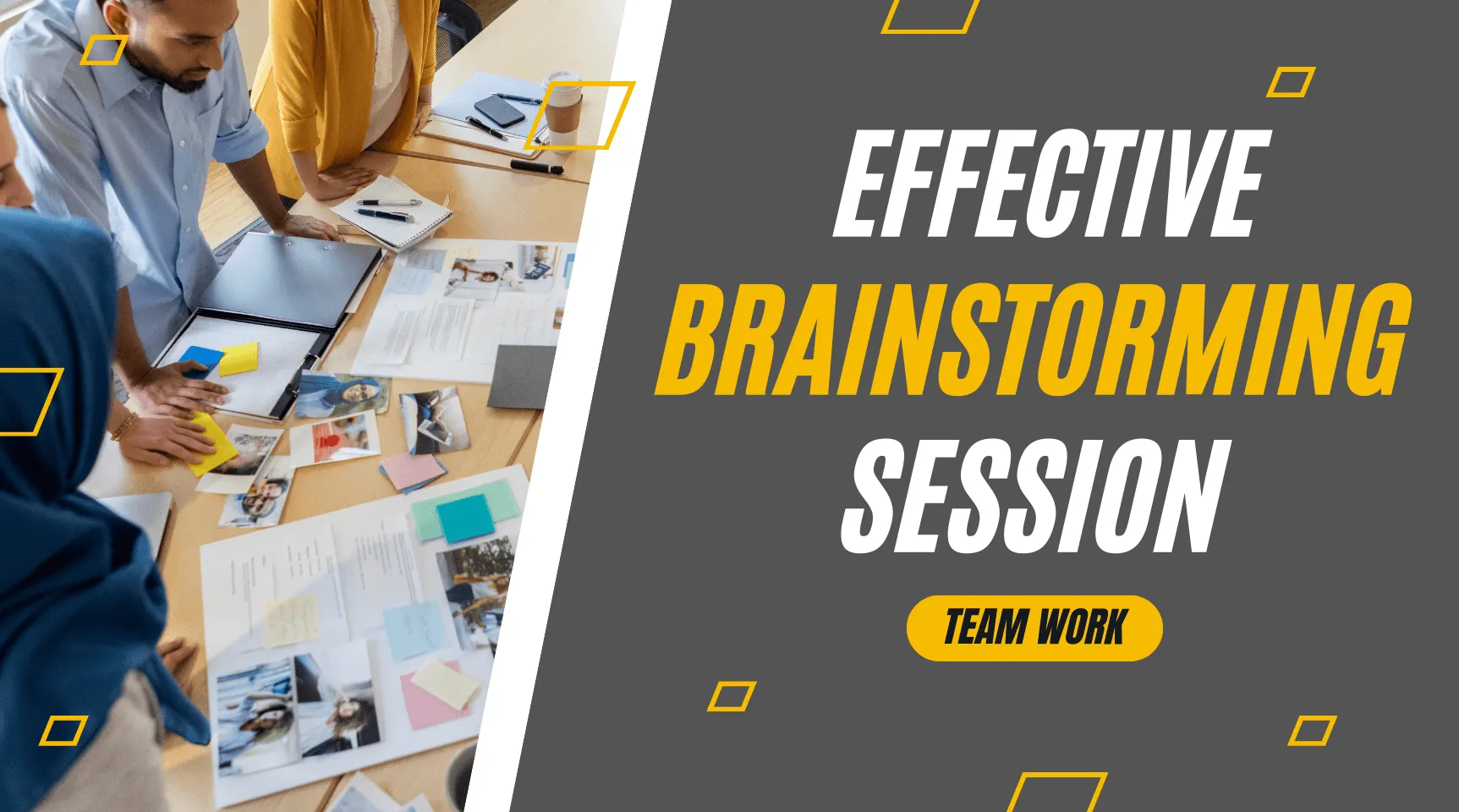 How to Run Effective Brainstorming Session How to Run Effective Brainstorming Session