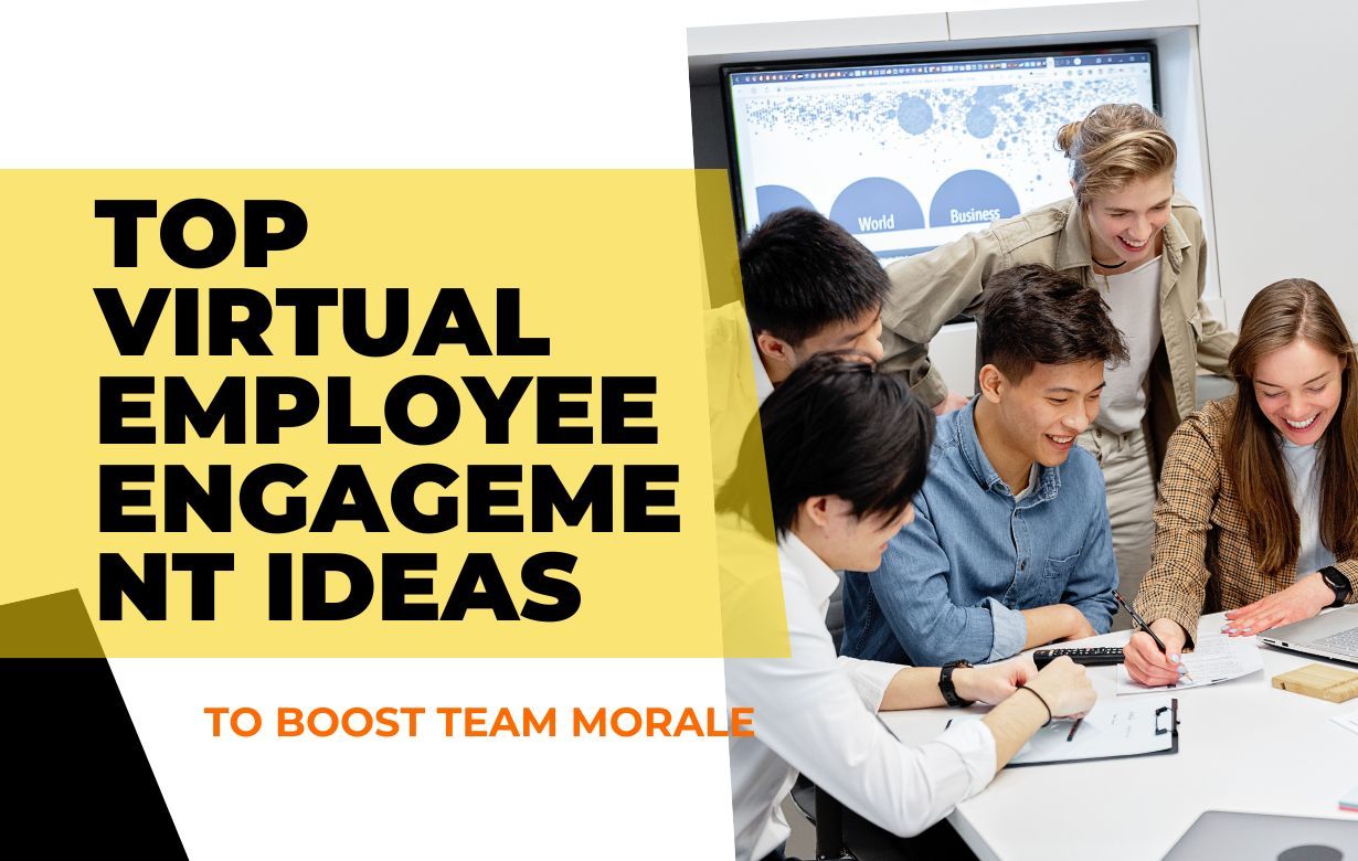 Top Virtual Employee Engagement Ideas That Work