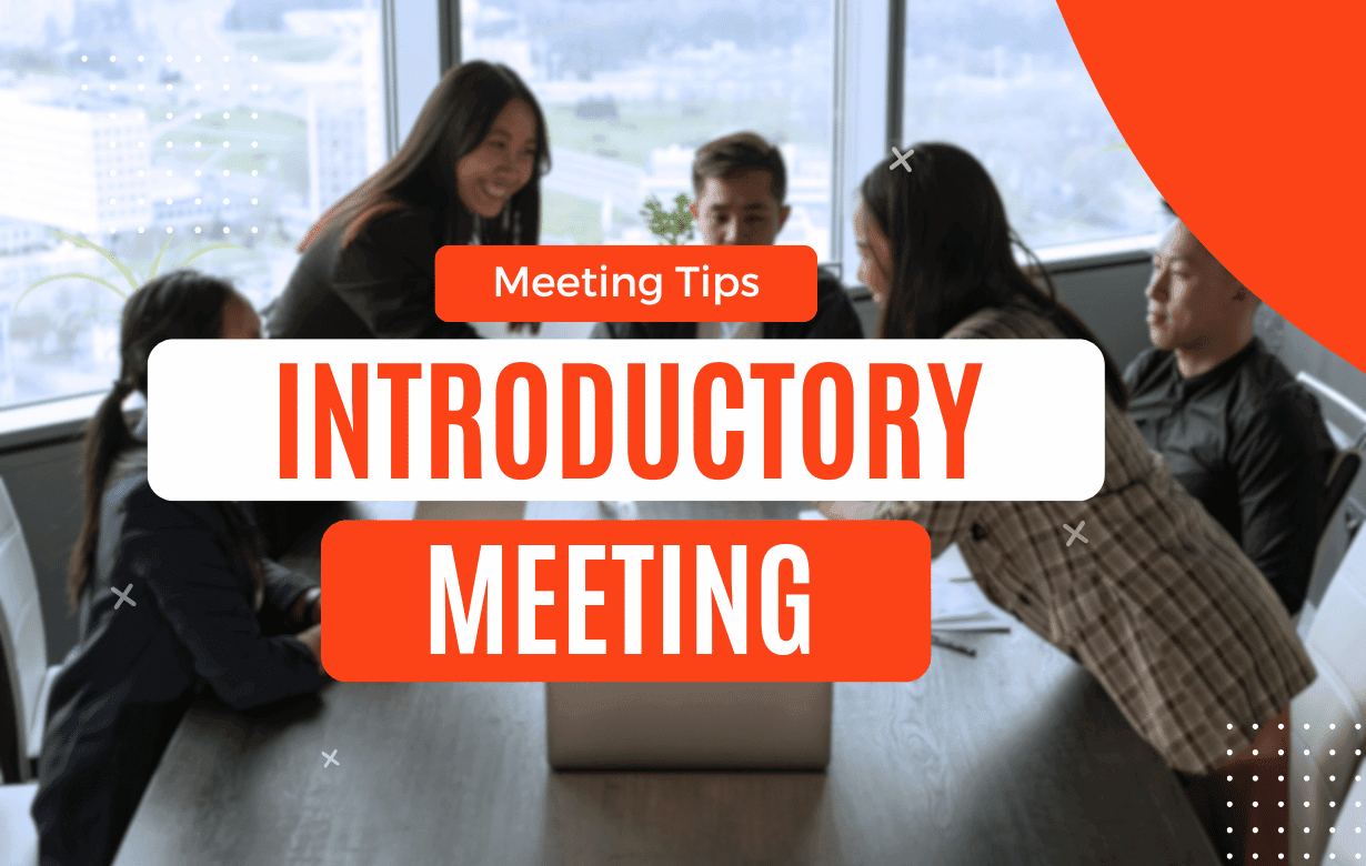 How to Run an Introductory Meeting (Introduction Examples)