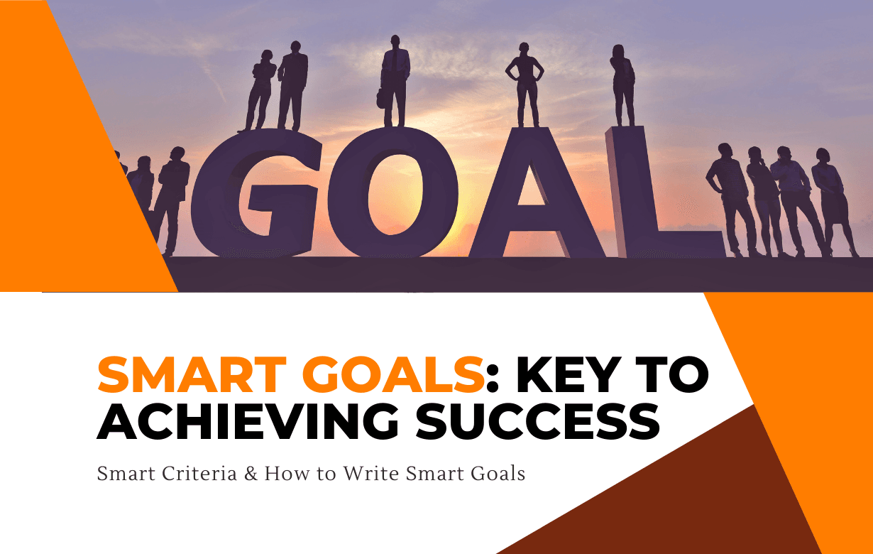 Writing SMART Goals: A Step-by-Step Guide to Achieving Success