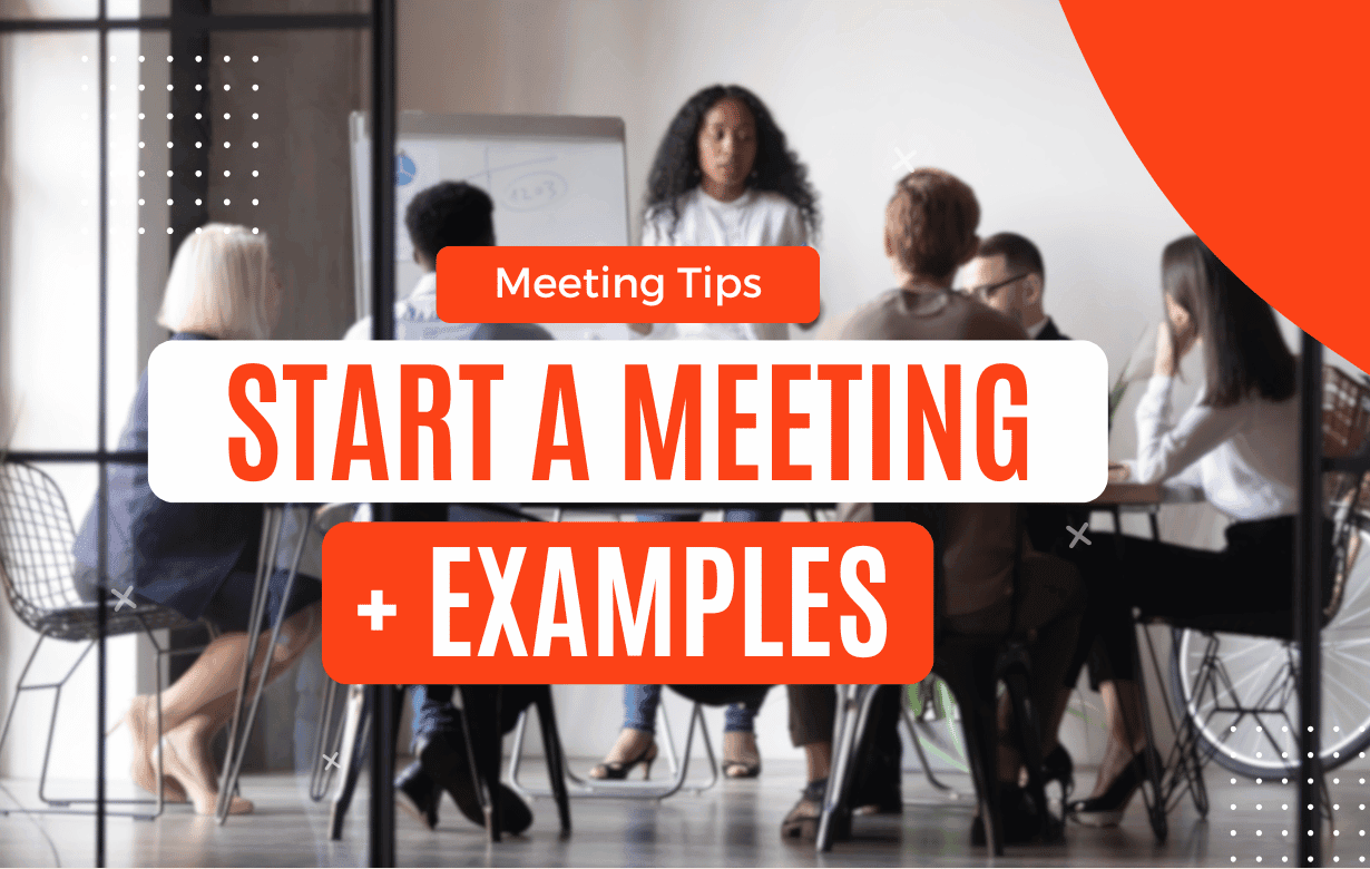 How to Successfully Start a Meeting and Engage Your Team