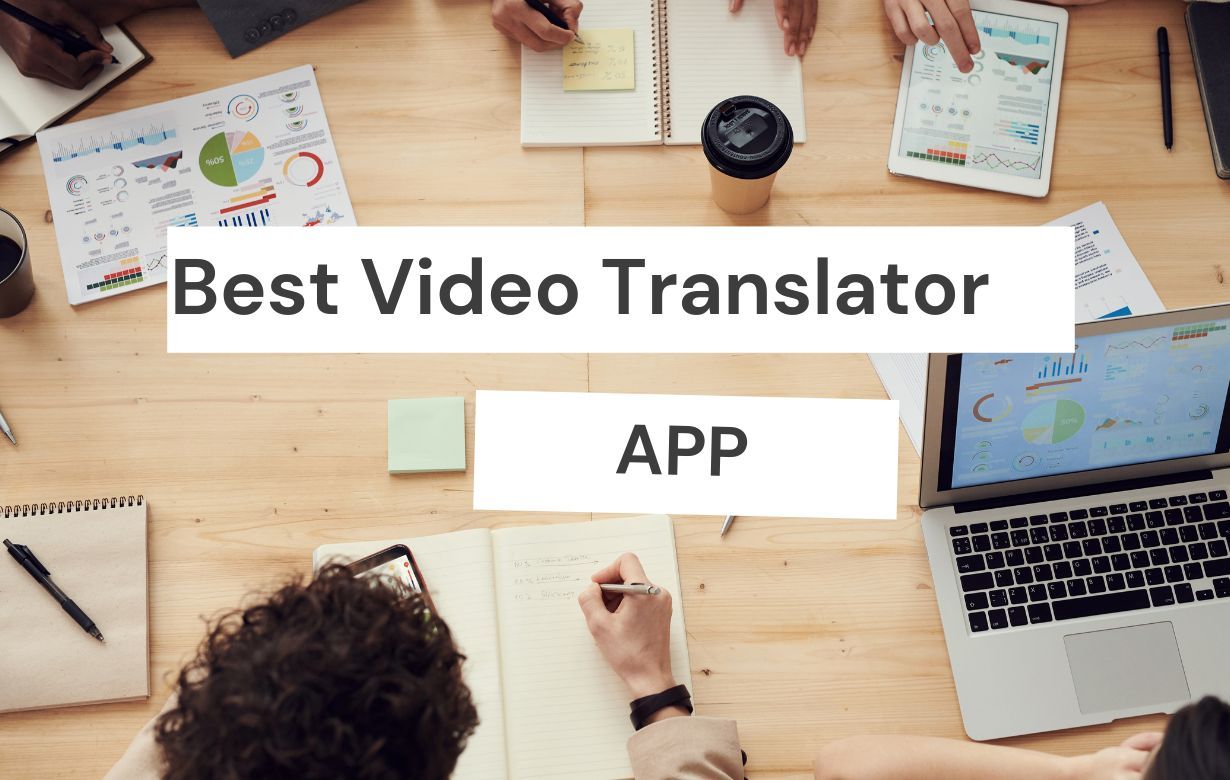 Top Video Translator App 2025 | Translate & Subtitle Videos Easily